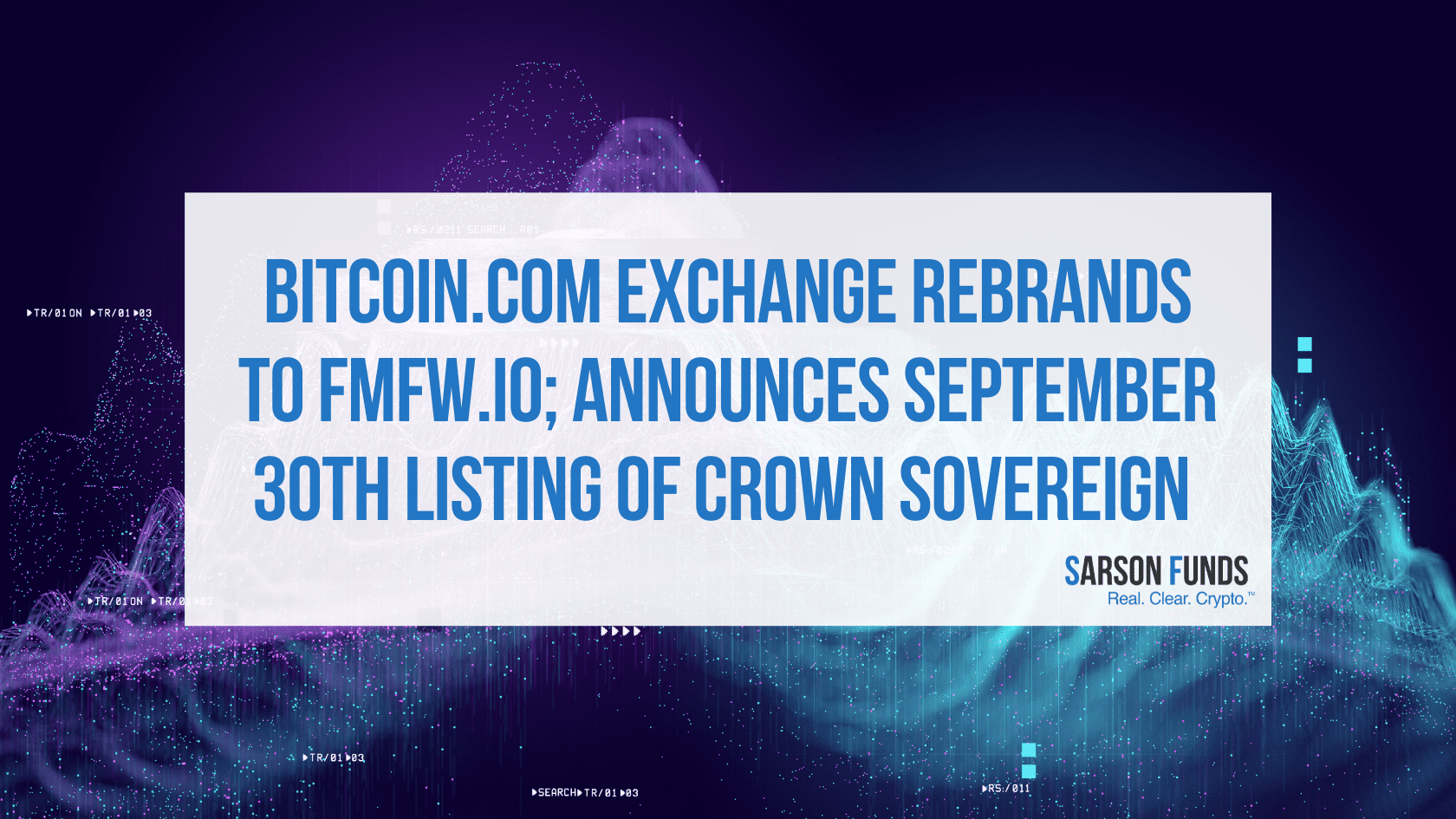 FMFW.io; Announces September 30th Listing of Crown Sovereign