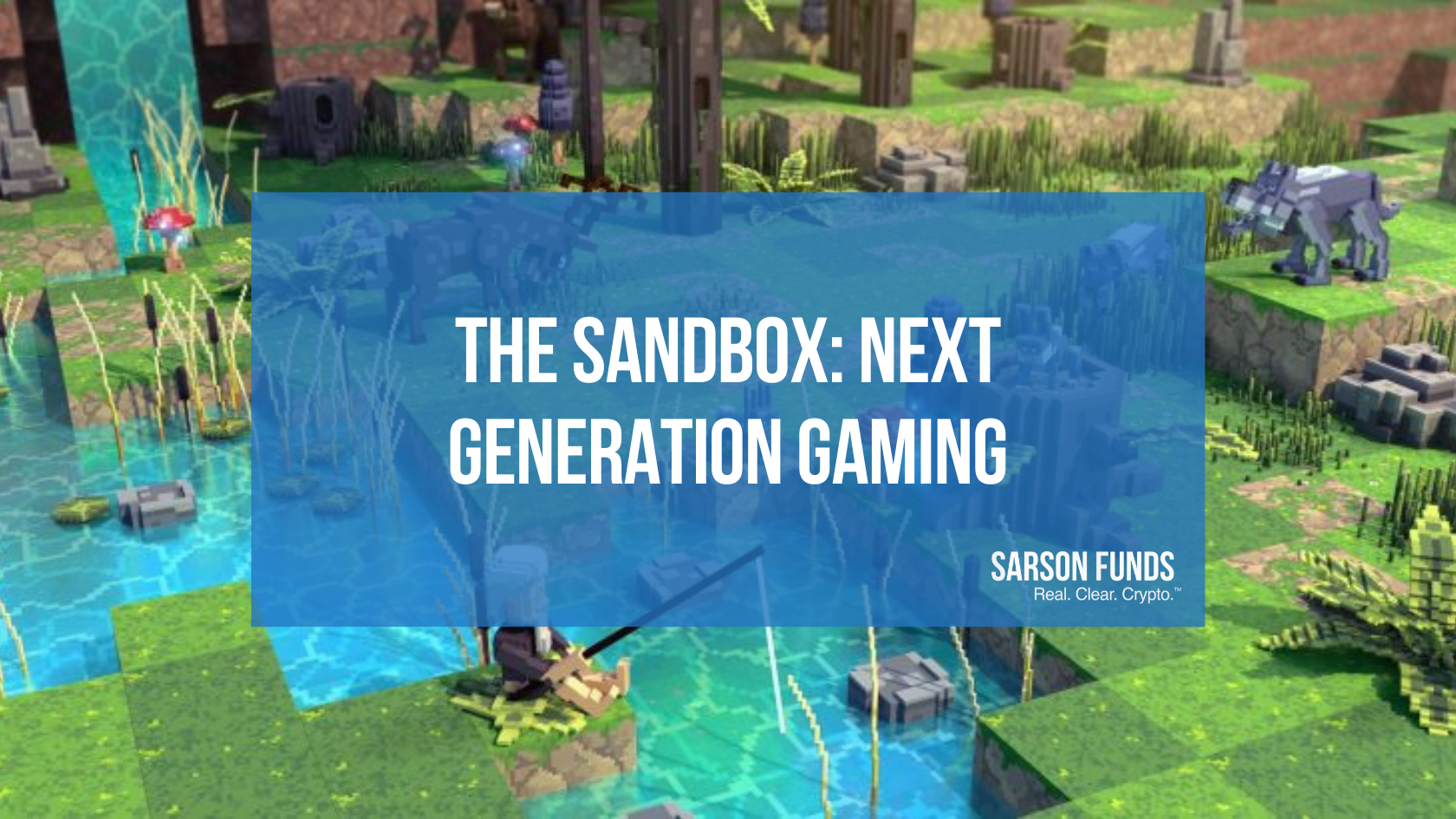 The Sandbox: Next Generation Gaming - Sarson Funds Research