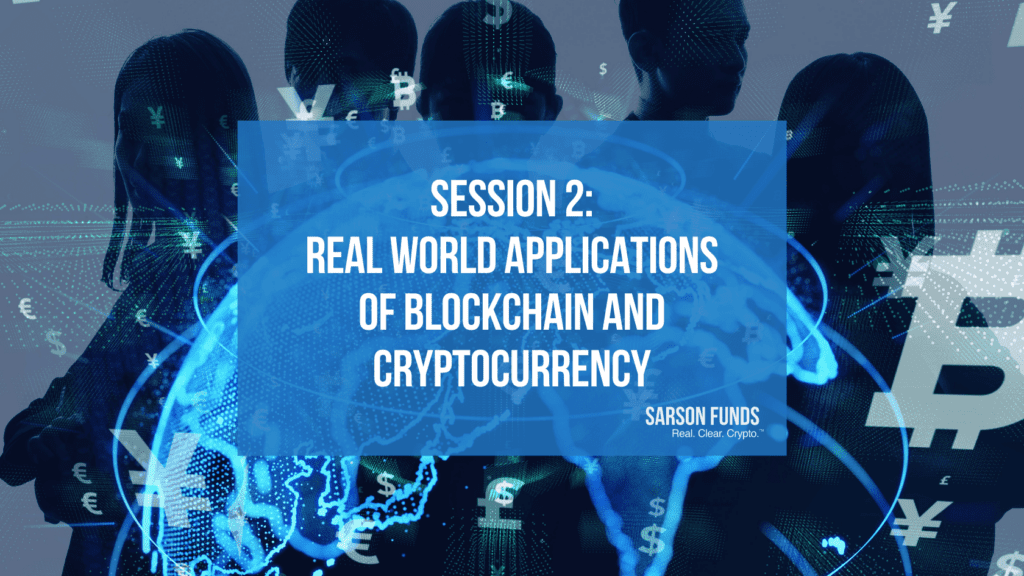 Level 1 / Session 2 - Real World Applications of Blockchain ...