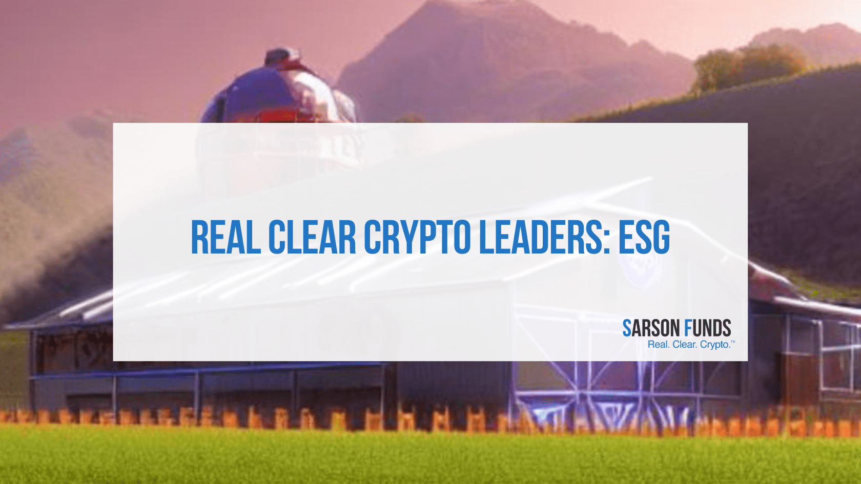 Real Clear Crypto Leaders: ESG - Sarson Funds Research